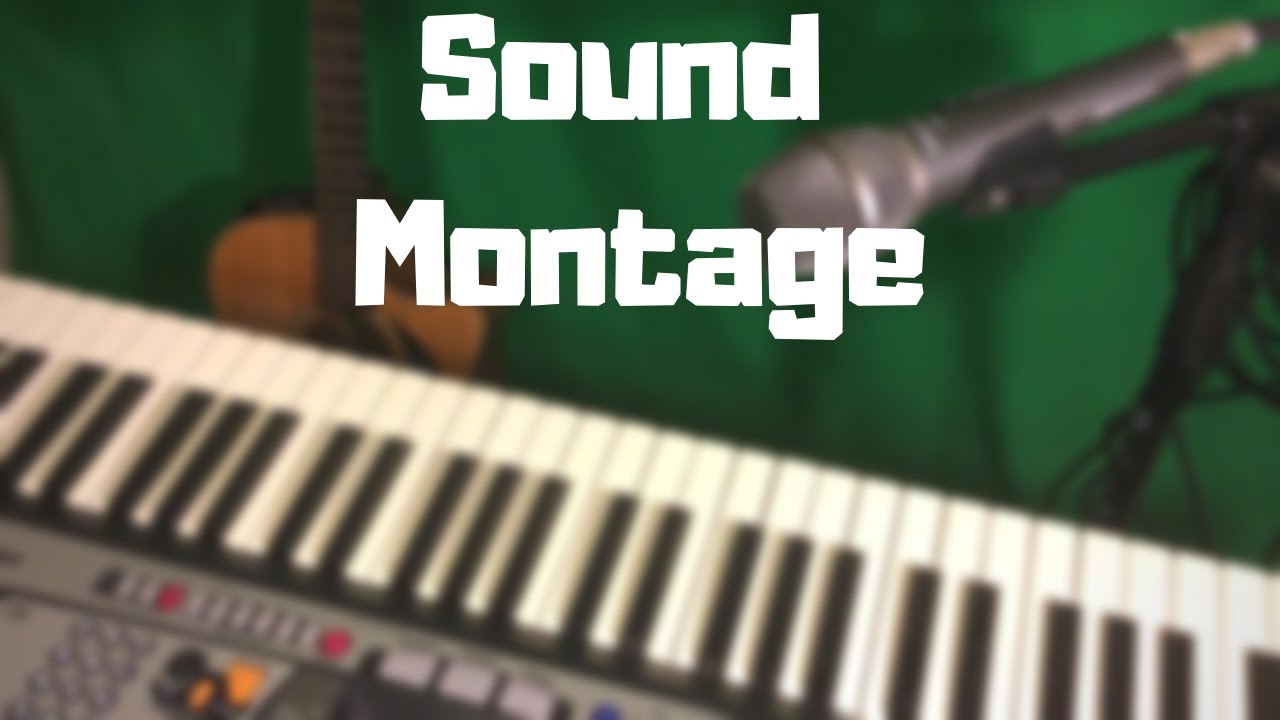 Sound Montage - YouTube