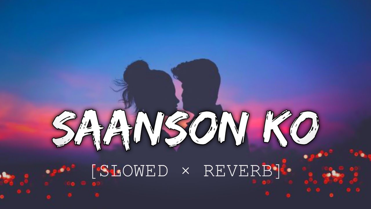 Aram De Tu Mujhe [Slowed × Reverb] Fire Nation Music | #arijitsingh # ...