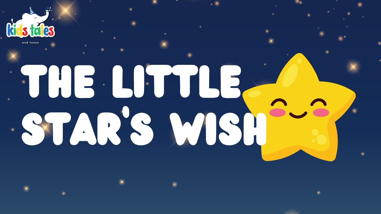 The Little Star's Wish - A Bedtime Story - YouTube