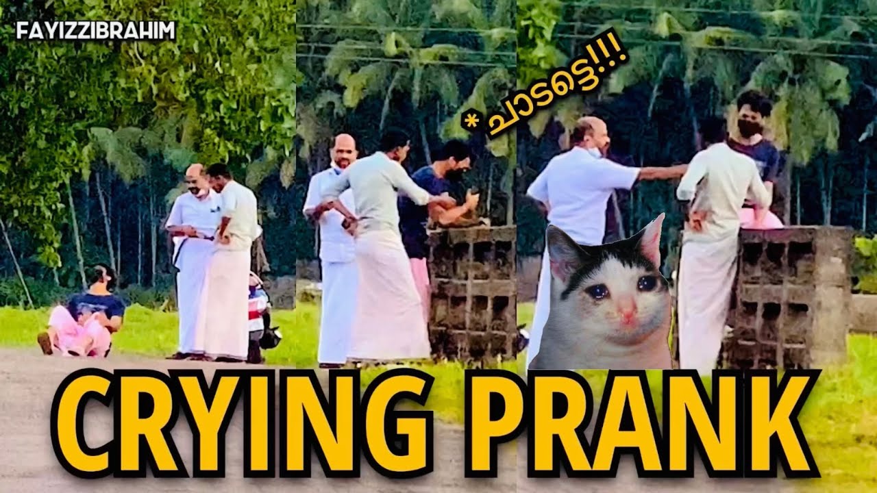 CRYING PRANK😭💥ചാടട്ടെ!!!| fayizzibrahim - YouTube