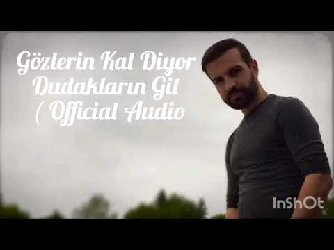 Gözlerin Kal Diyor Dudakların Git ( Erkan Acar ) ( Official Audio ) #aboneol
