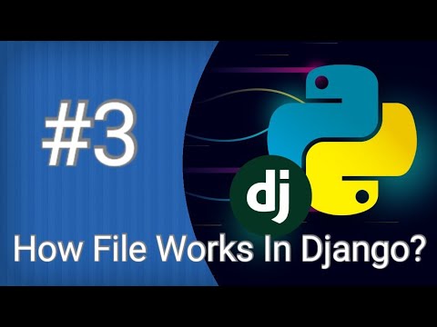 How File Works In Django? #3 | Python Django Tutorial In Hindi - YouTube
