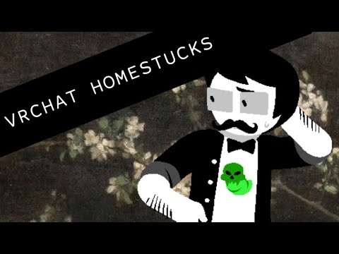 Homestuckies play vrchat but it's the decent parts - YouTube