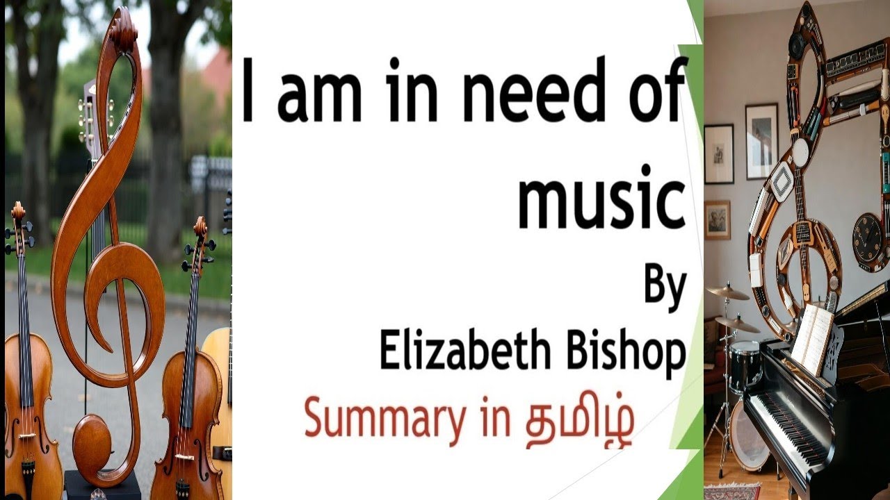 #i am in need of music #summary in #tamil by #Elizabeth bishop #english ...