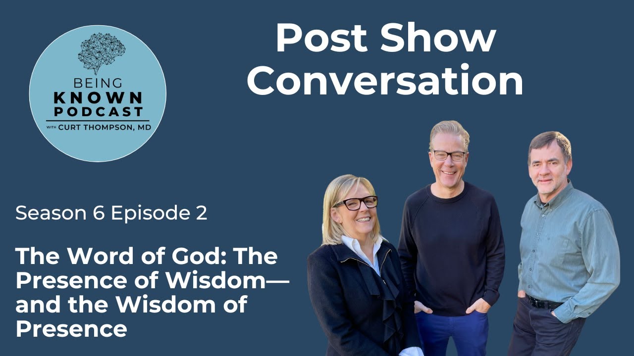 S6E2: Post Show Conversation on The Word of God and The Presence of ...