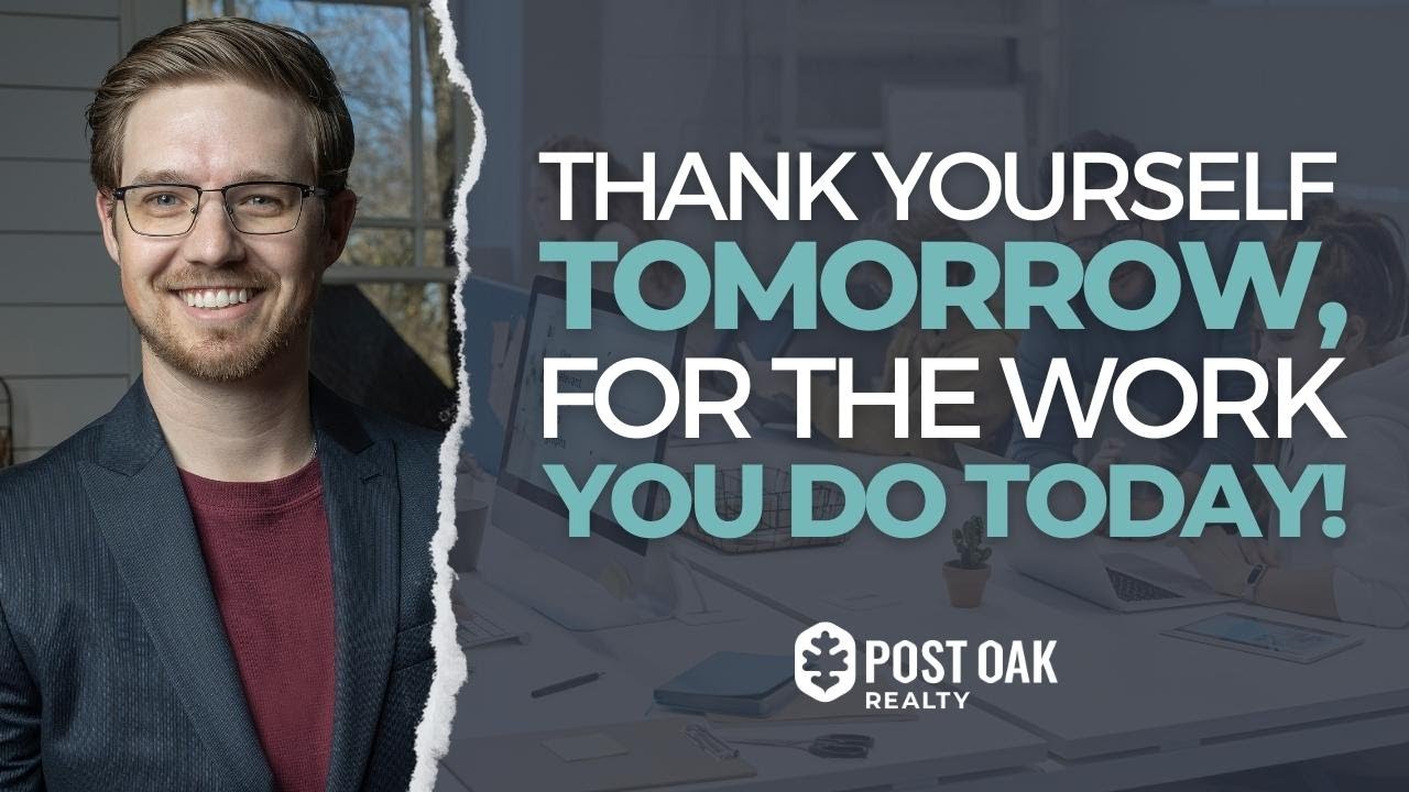 Thank yourself tomorrow, for the work you do today! - YouTube
