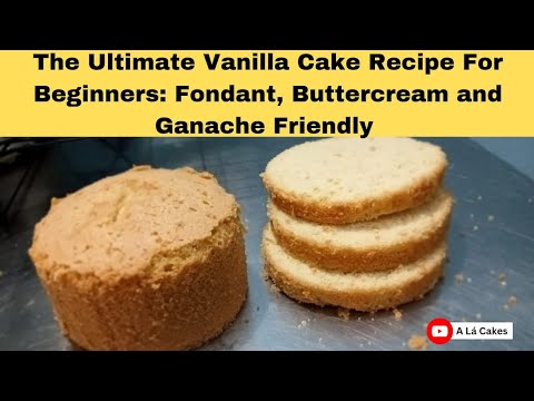 Oil based Vanilla Cake Recipe For Bakers: Fondant, Buttercream and ...