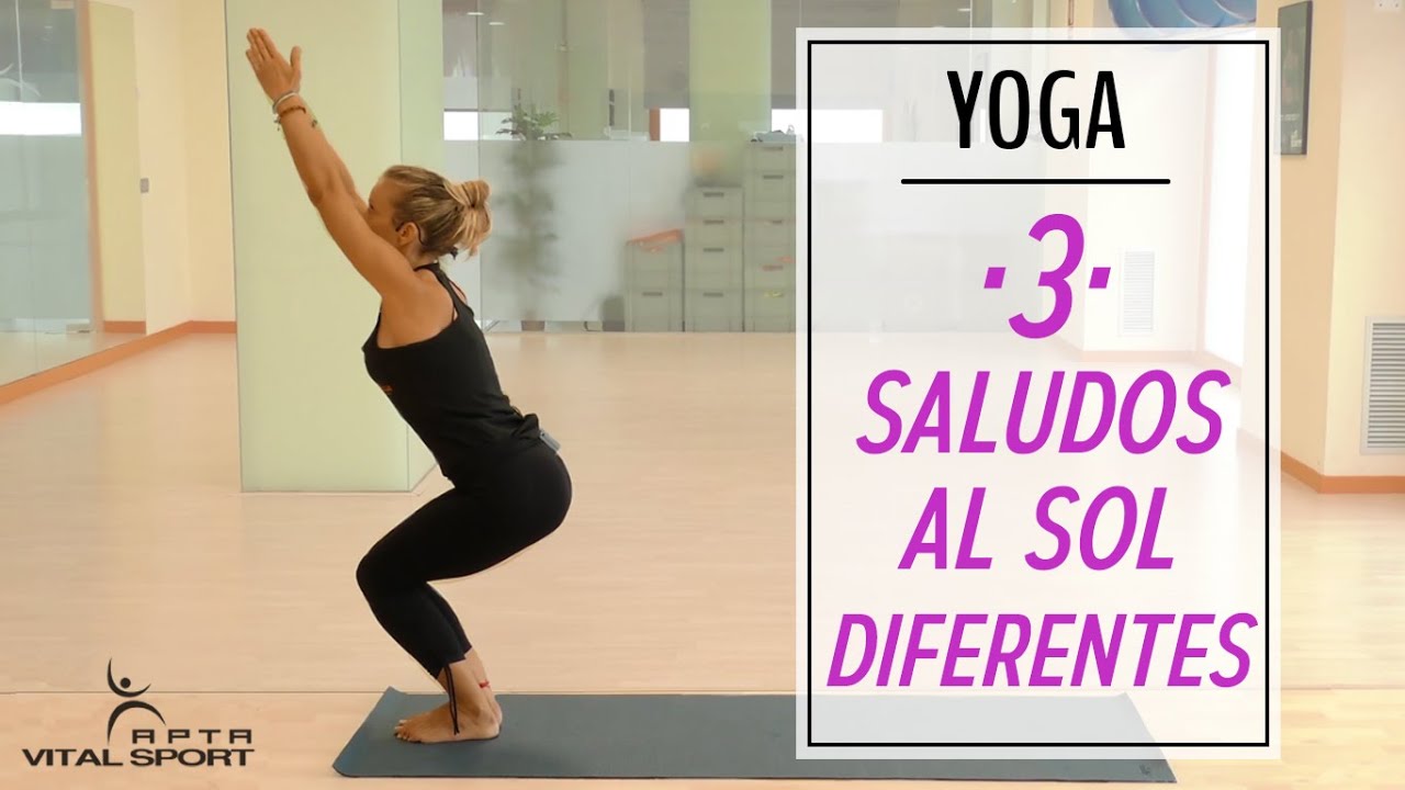 SALUDO al SOL A, B y C | Surya namaskara A, B y C | Cómo hacer SALUDO ...