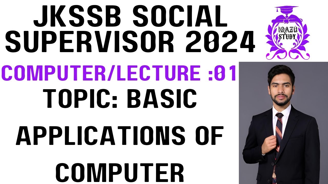 Basic Applications Of Computer for jkssb social welfare supervisor 2024 ...