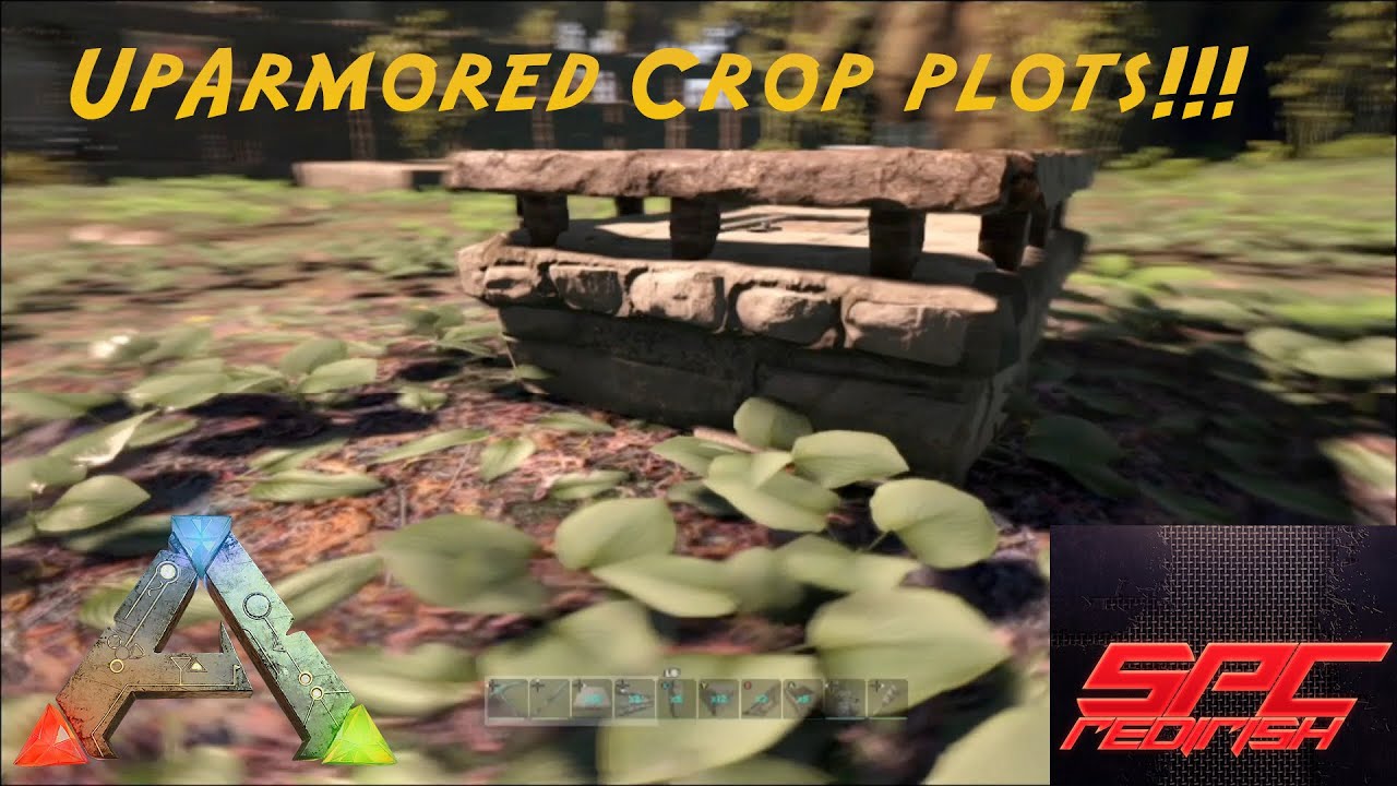 ARK on Xbox One!! UpArmored crops Plots!!!! Building Tutorial!!! - YouTube