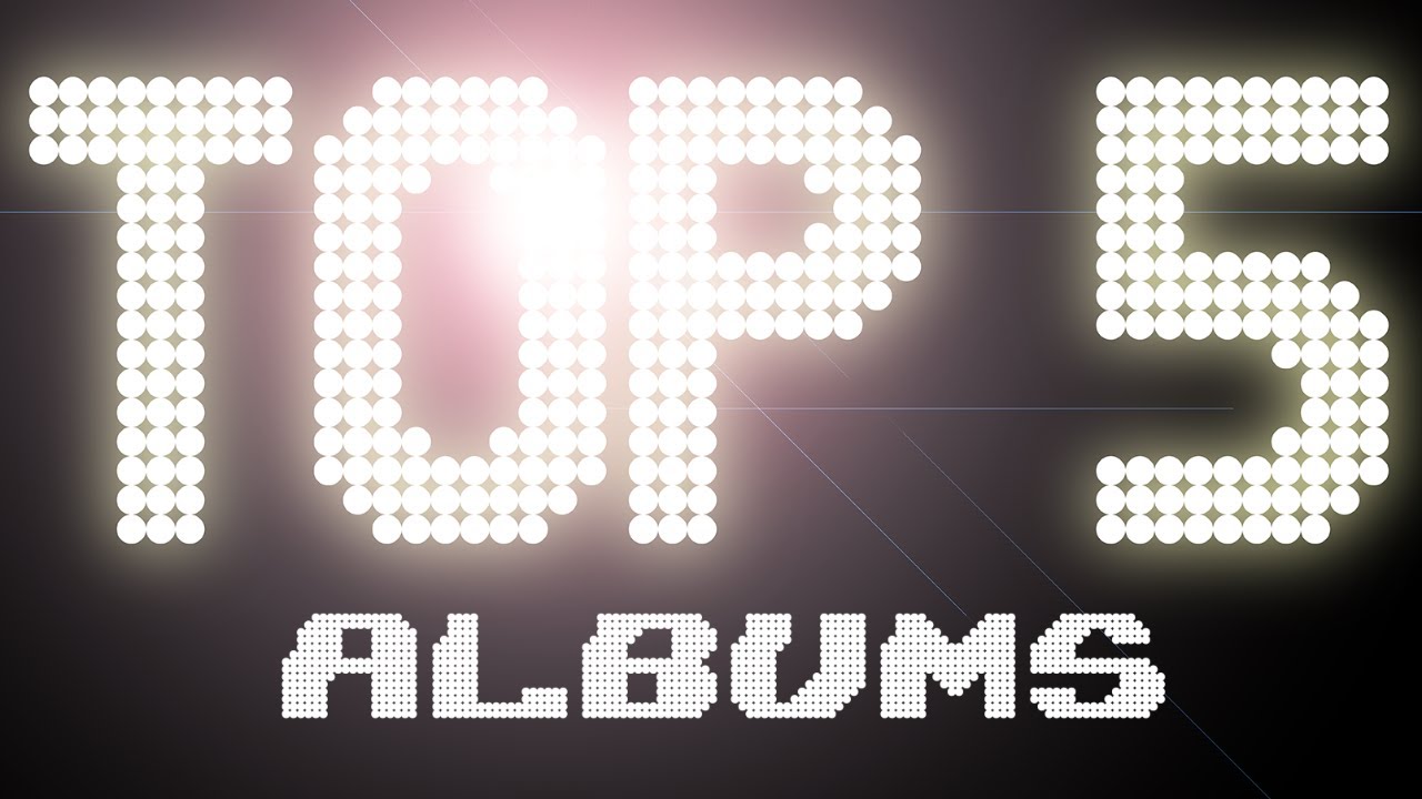 TOP 5: ALBUMS - YouTube