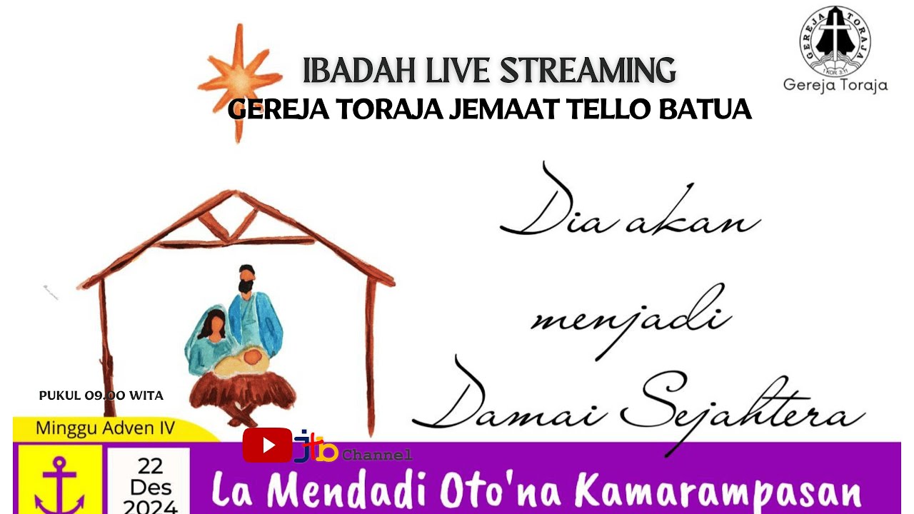 Ibadah Minggu Gereja Toraja Jemaat Tello Batua | Minggu, 22 Desember ...