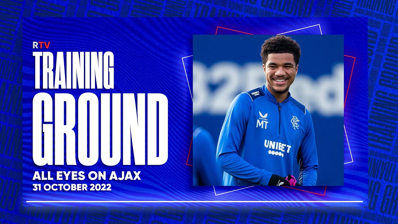 TRAINING GROUND | All eyes on Ajax | 31 Oct 2022 - YouTube