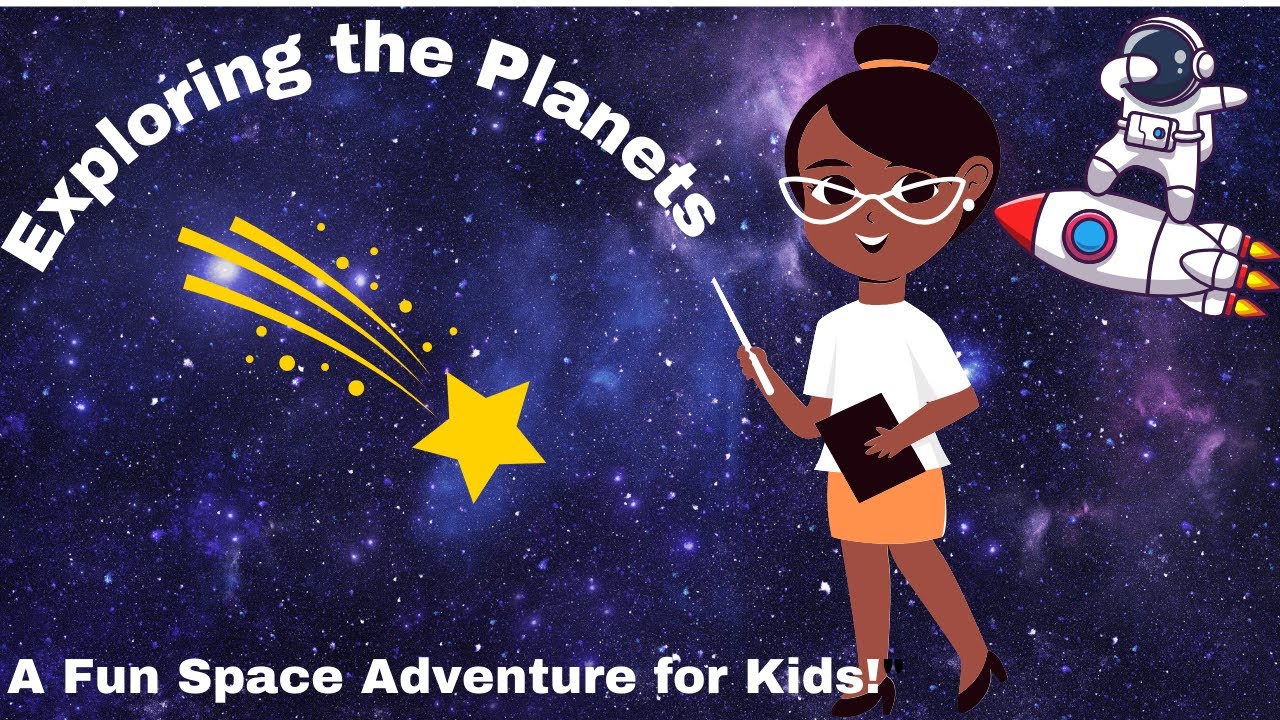 Exploring the Planets: A Fun Space Adventure for Kids🚀Let The Children ...