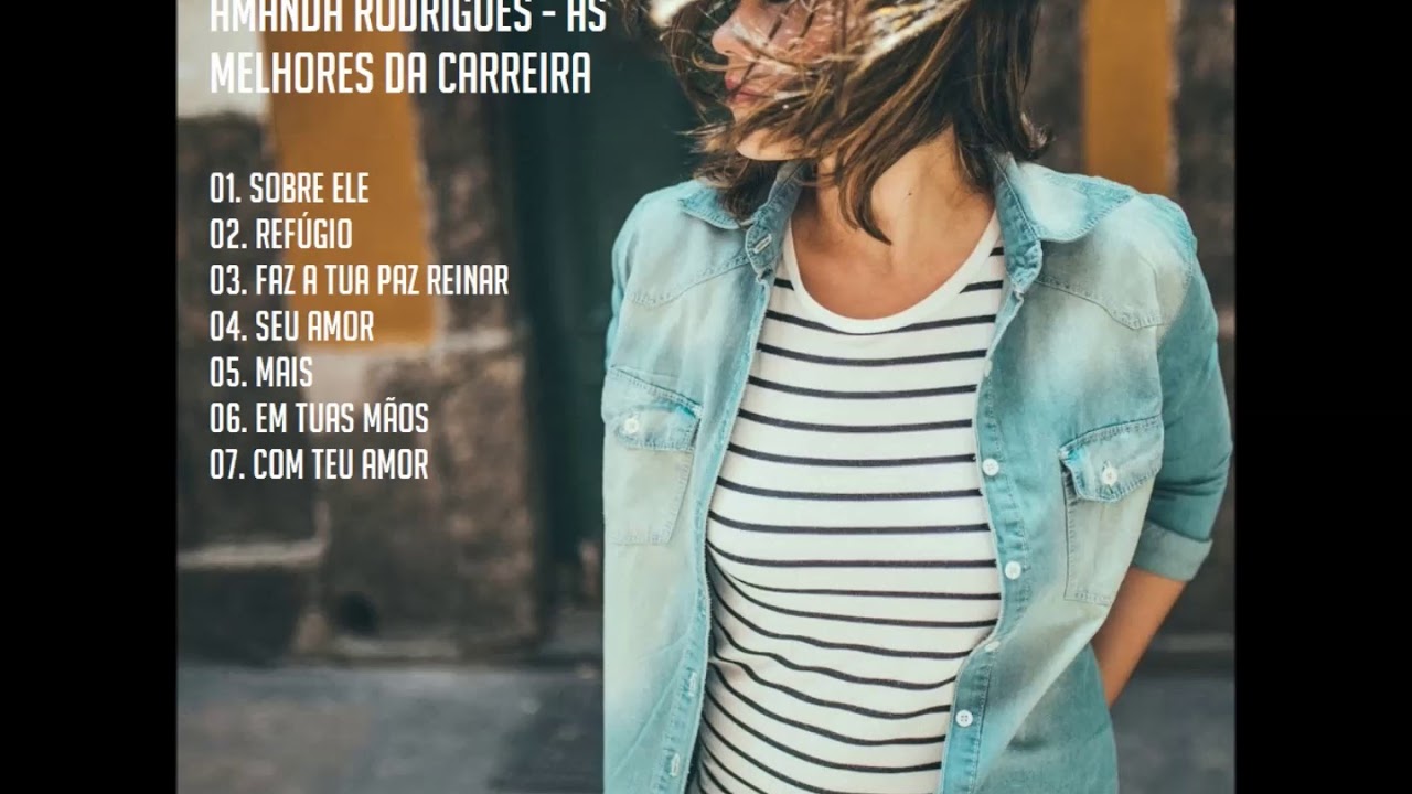 Amanda Rodrigues - As Melhores da Carreira - YouTube