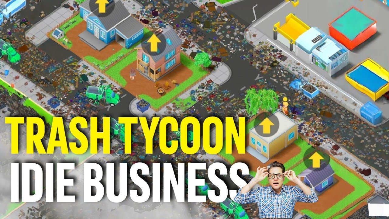 TRASH TYCOON IDIE BUSINESS GAME PLAY PART -1 | ANDROID GAME PLAY - YouTube