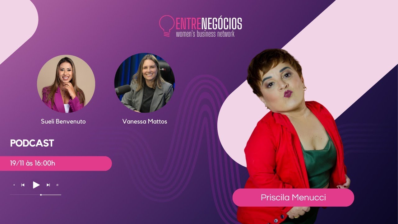 EntreNegócios com Priscila Menucci #10 - YouTube