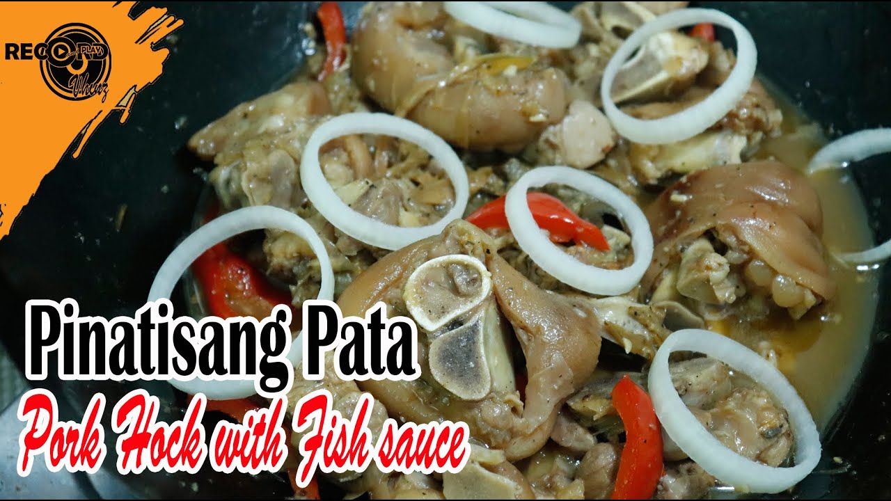 PINATISANG PATA | Pork Hock with Fish sauce - YouTube