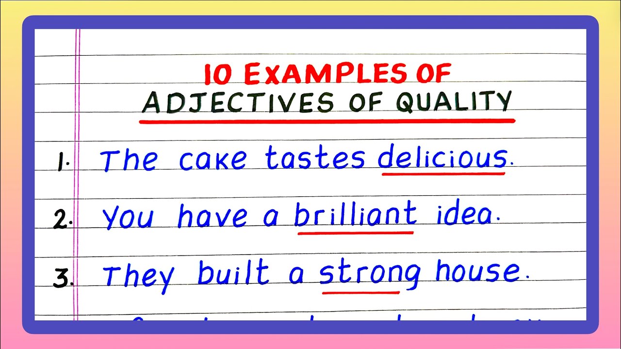 Examples of Adjective of Quality | 10 Examples of Adjective of Quality ...