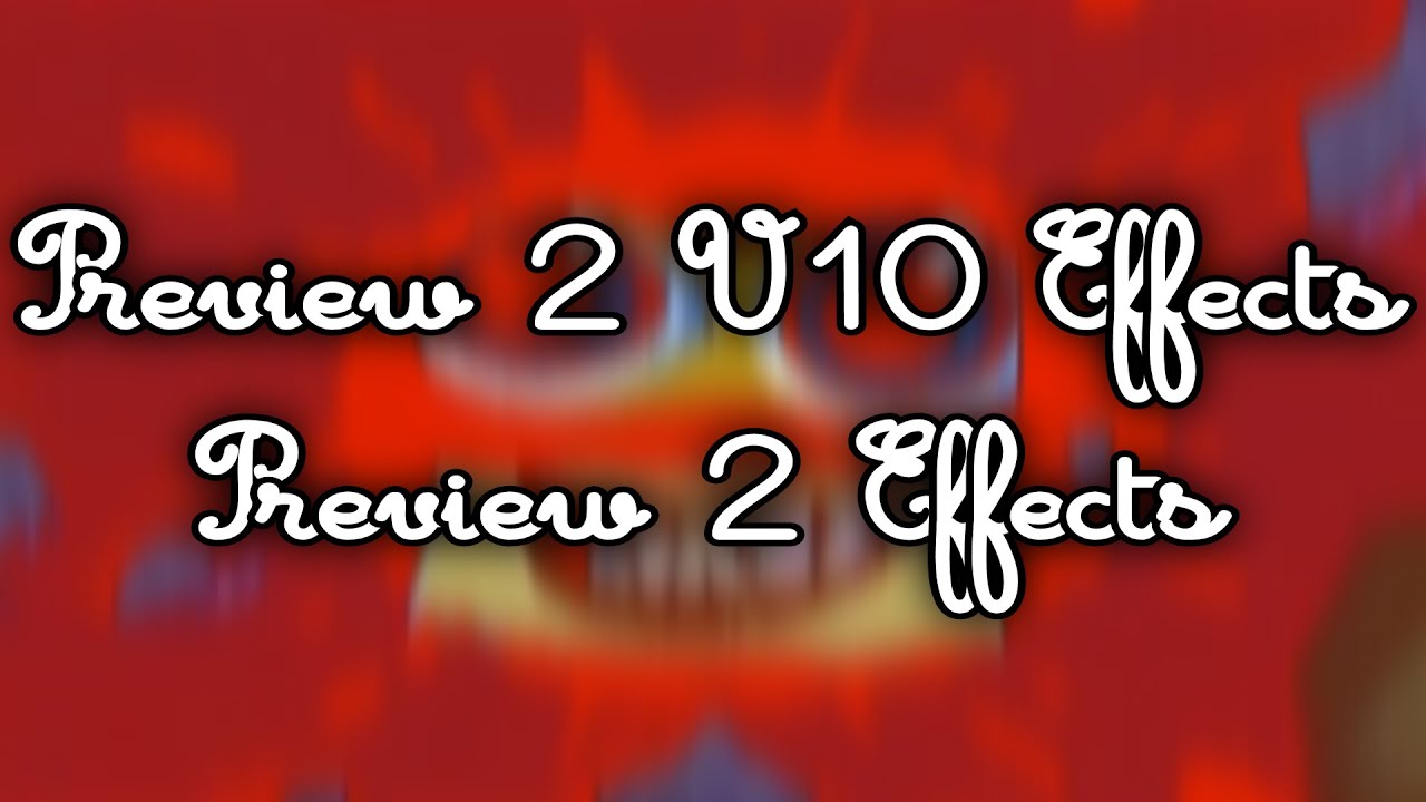 Preview 2 V10 Effects | Preview 2 Effects - YouTube