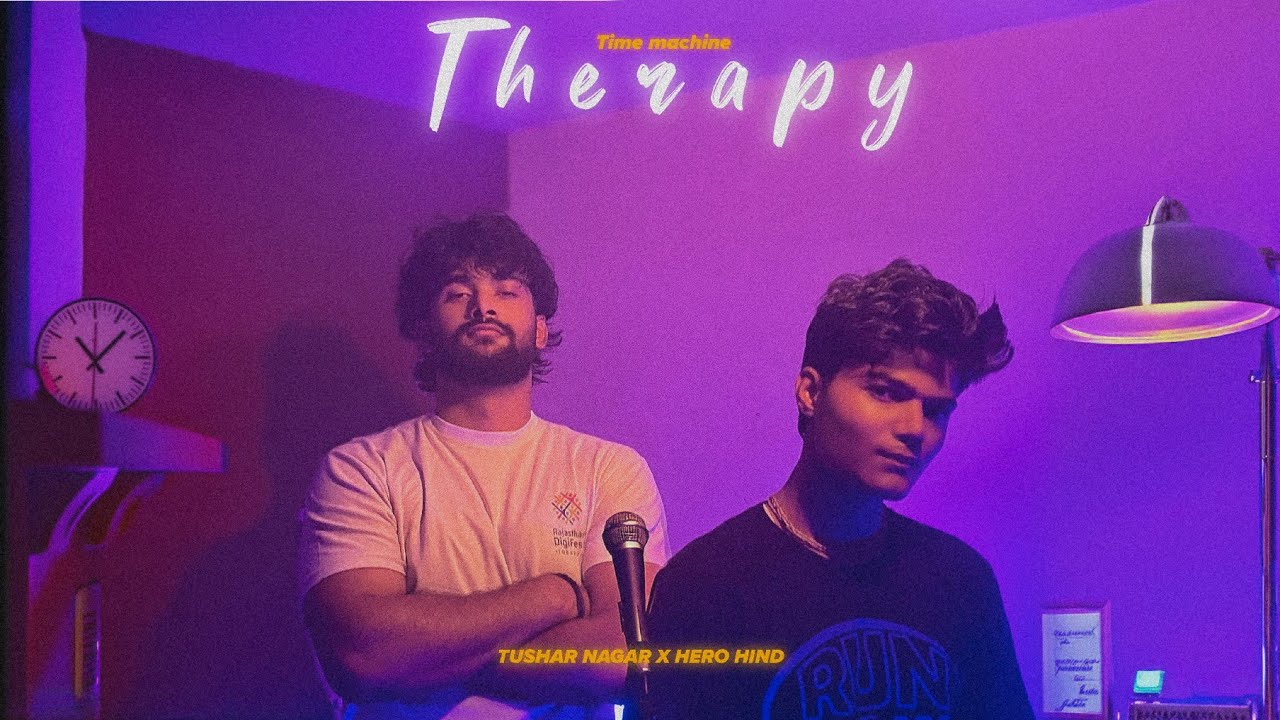 Therapy Song Ft- @HEROHIND01 || Tushar Nagar || official music video ...