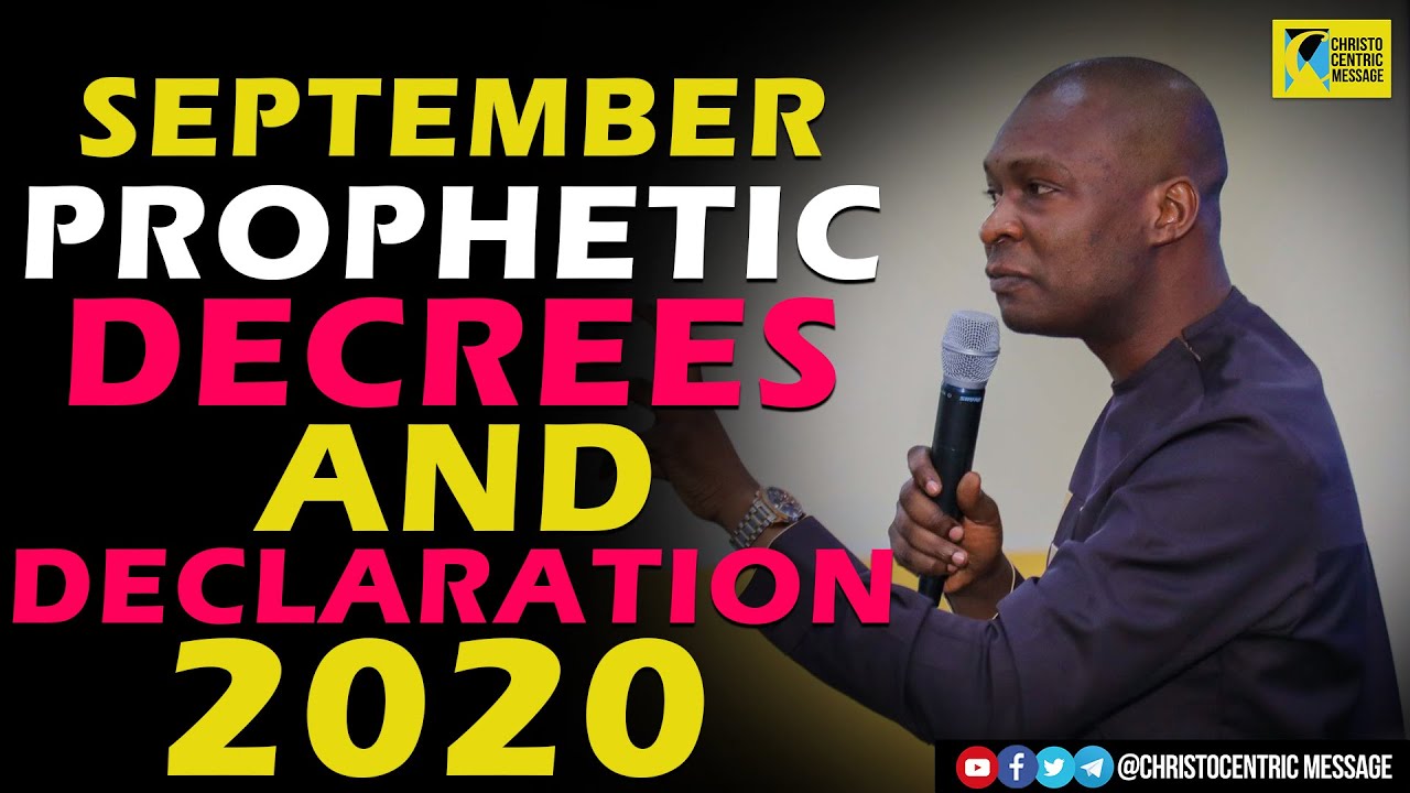 PROPHETIC DECLARATIONS FOR THE MONTH OF SEPTEMBER by APOSTLE JOSHUA ...
