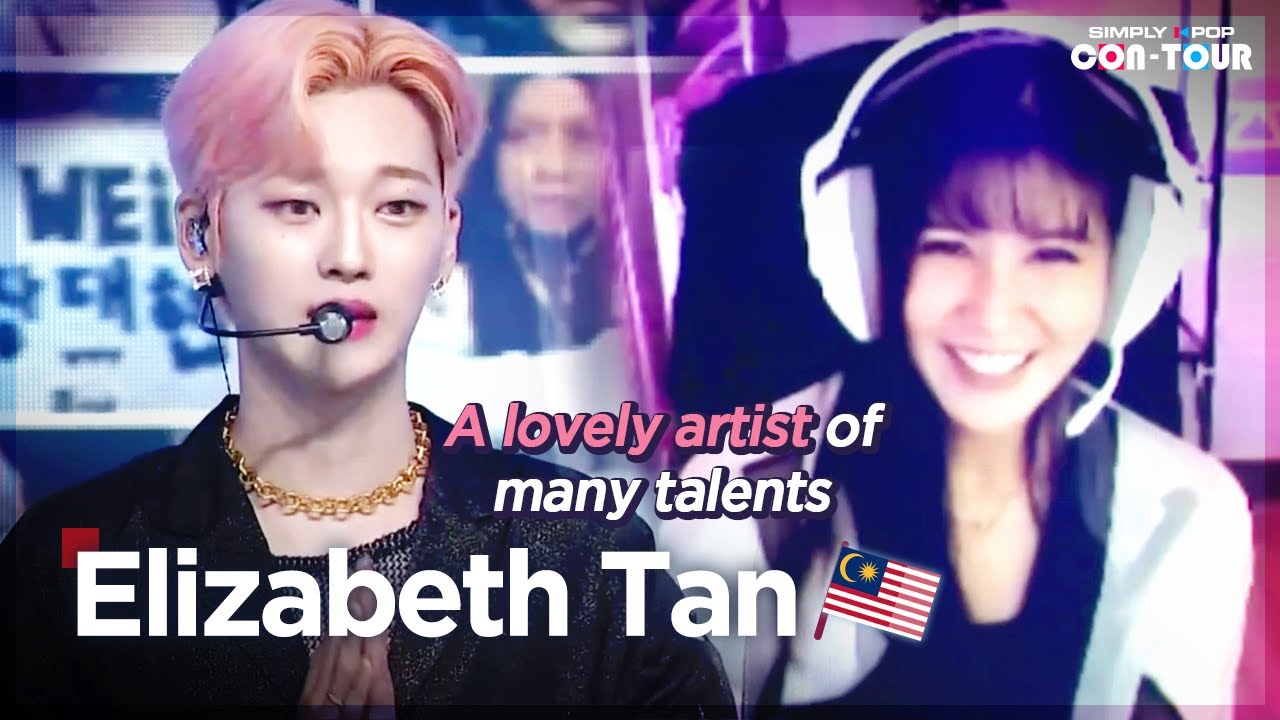 [Simply K-Pop CON-TOUR] Elizabeth Tan! A lovely artist of many talents ...