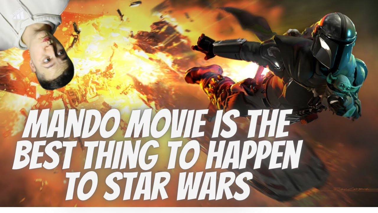 New Mando and Grogu Movie Will be THE BEST THING to Happen to Star Wars ...