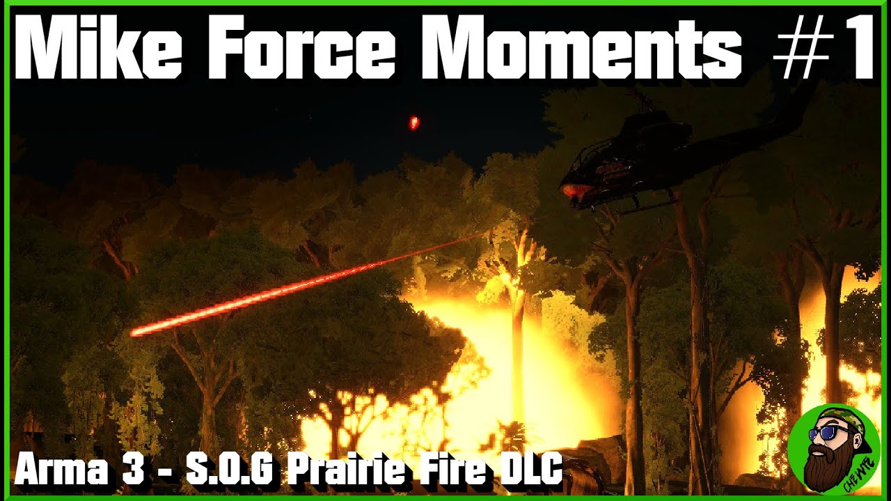 Mike Force Moments #1 // Arma 3 - Prairie Fire DLC Gameplay - YouTube