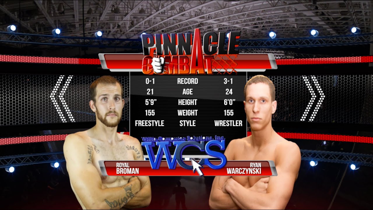 Pinnacle Combat 21 Presents - Royal Broman VS Ryan Warczynski - YouTube