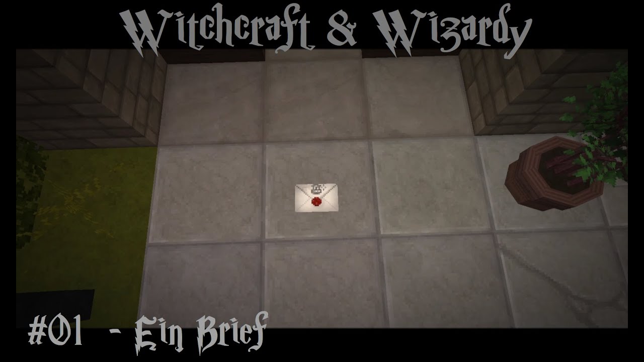 Witchcraft & Wizardy LP (Minecraft Mod) - #1 Ein Brief - YouTube