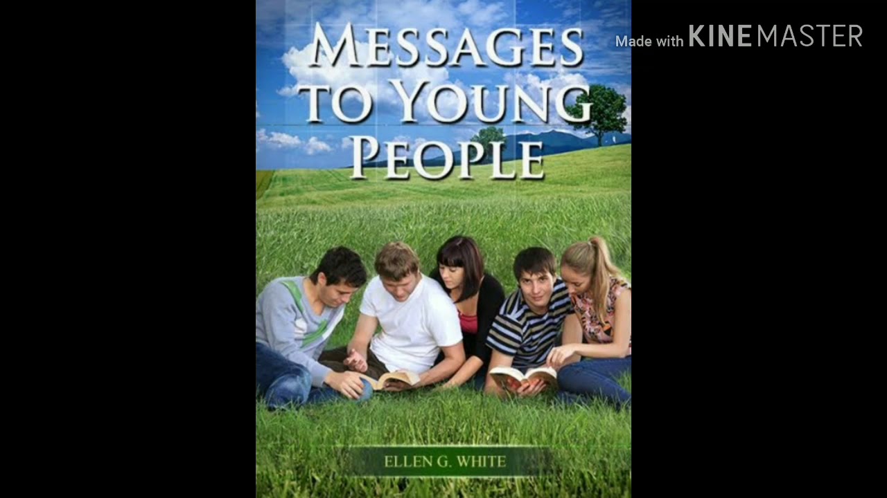 Messages to Young People, Chapter 1 - YouTube