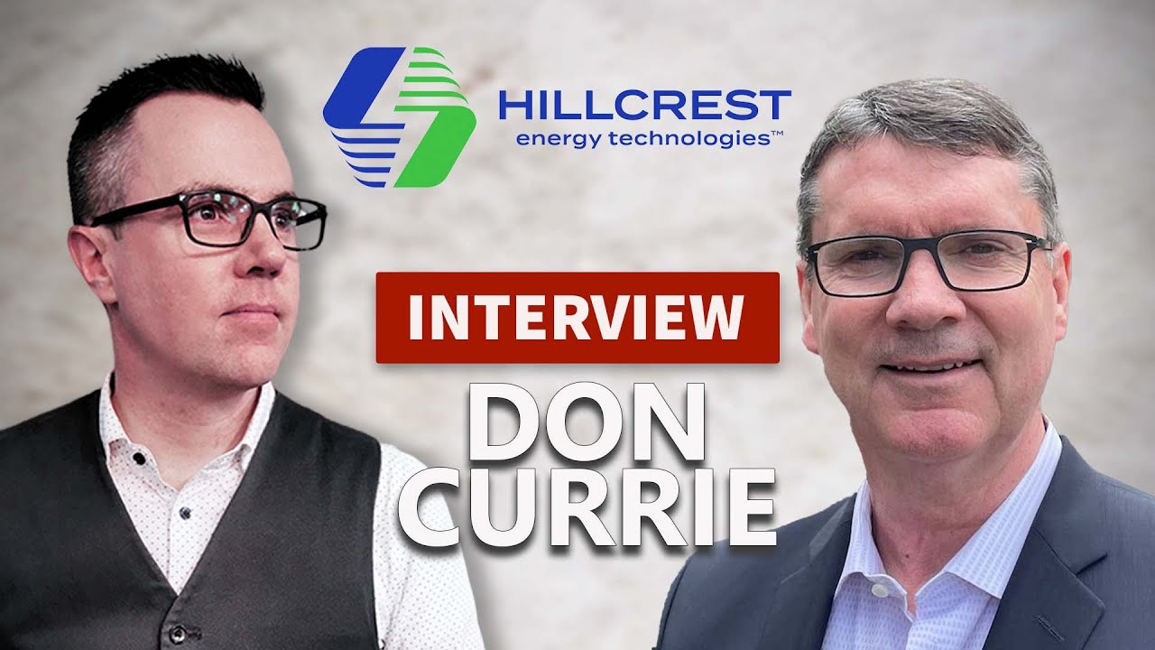 Don Currie, CEO & Director of Hillcrest Energy Technologies - YouTube