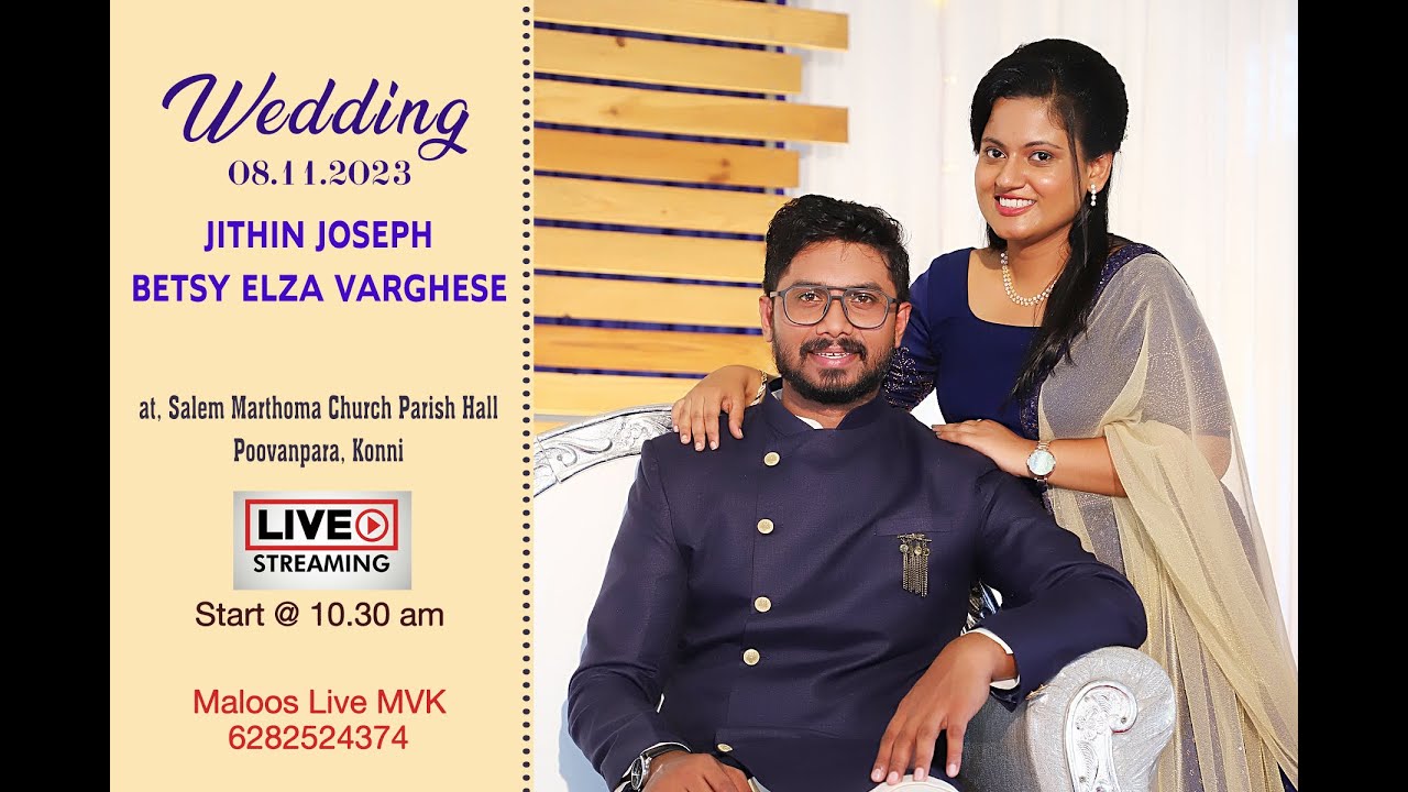 Jithin Joseph & Betsy Elsa Varghese - Wedding Live - YouTube