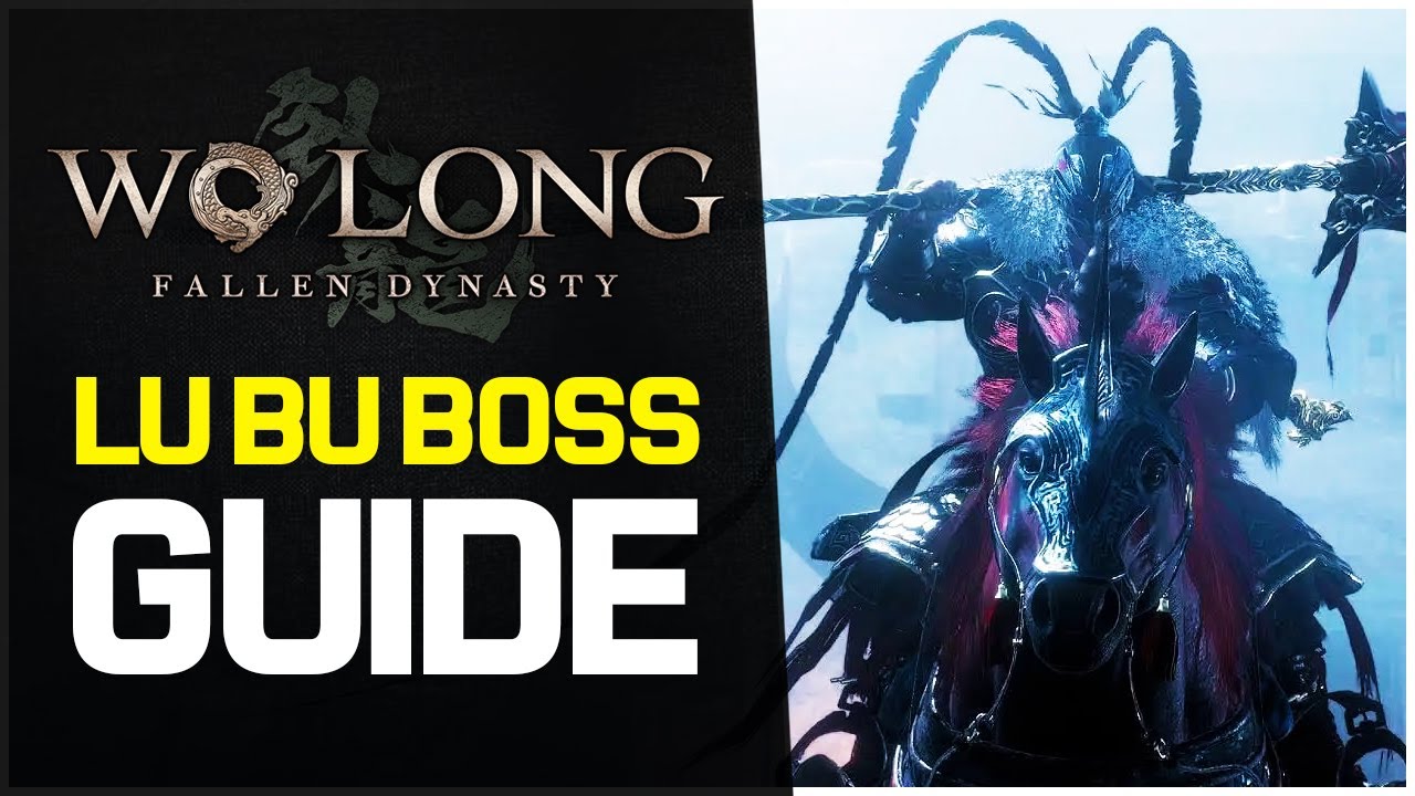Wo Long Fallen Dynasty Lu Bu Boss Fight Tips - How to Beat Wo Long Lu ...