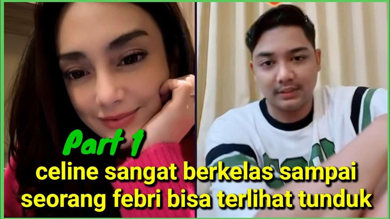 Febri (part1) didepan celine kalem banget. - YouTube