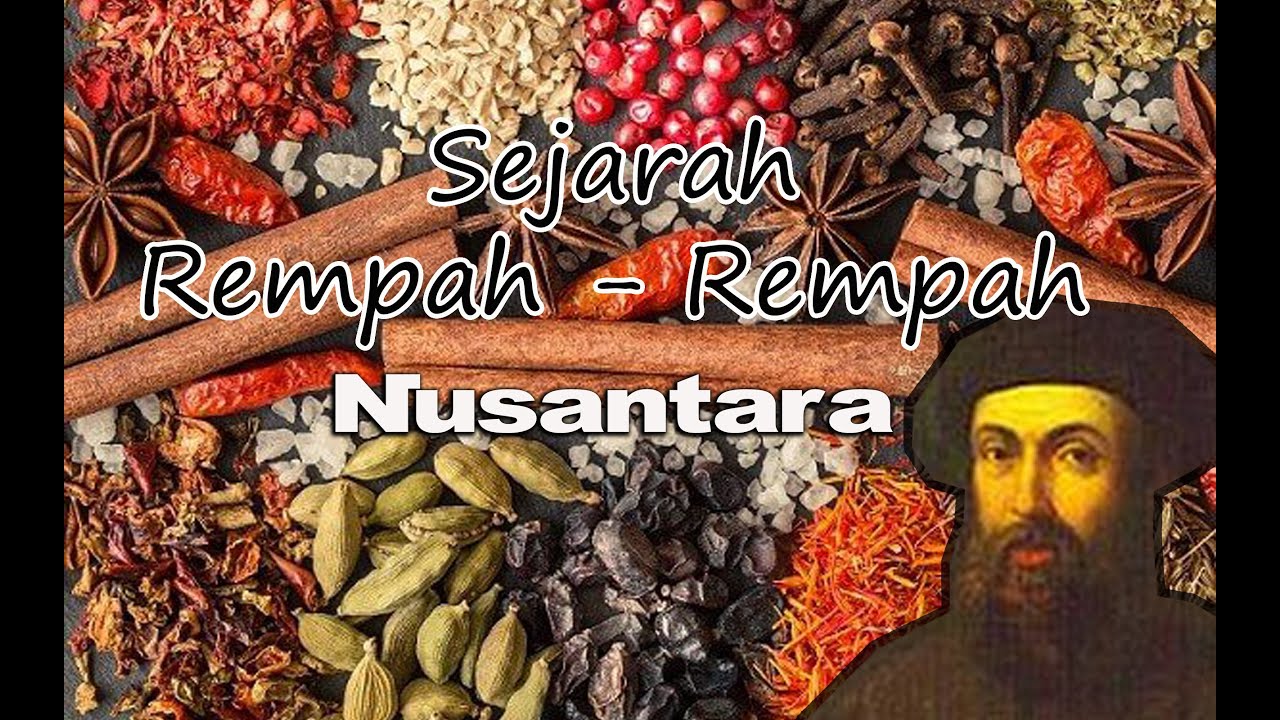 Mengapa Bangsa Eropa Menjajah Nusantara, Sejarah Singkat Rempah-rempah ...