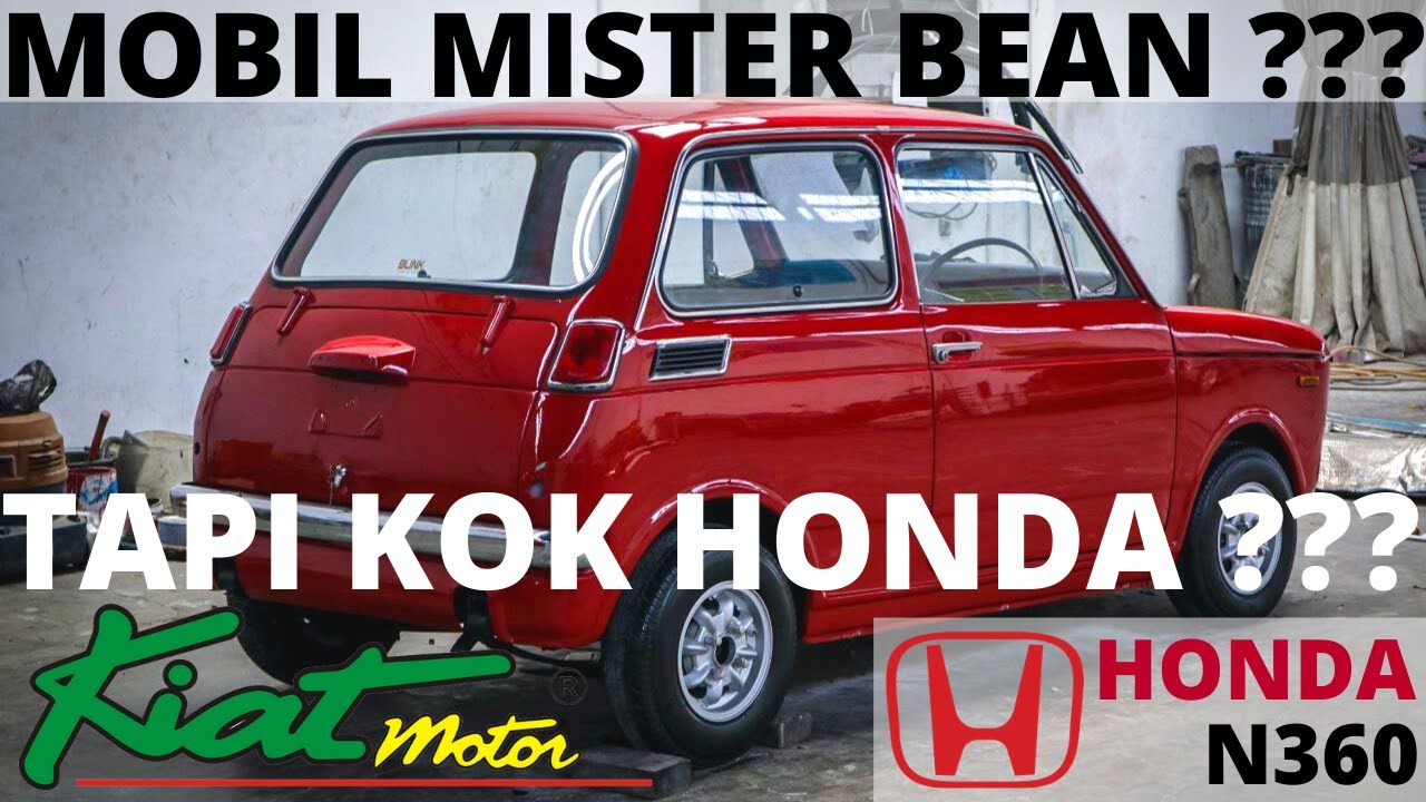 MOBIL MR BEAN? TAPI KOK HONDA? MOBIL HONDA YANG KAYA SEJARAH !!! - YouTube