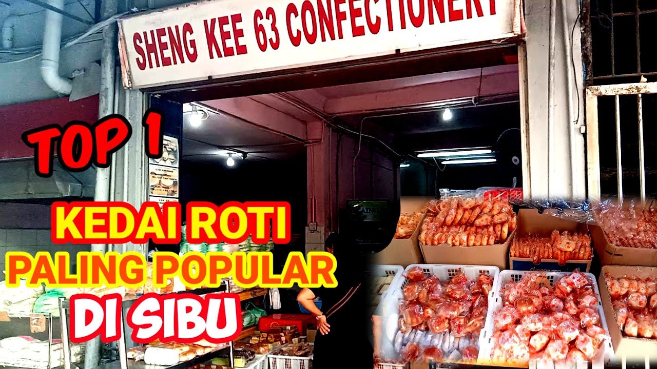 KEDAI ROTI DAN BISKUT POPULAR DI SIBU - YouTube
