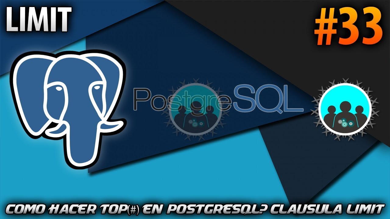 Como Hacer TOP En PostgreSQL LIMIT PostgreSQL 33 YouTube como-hacer-top-en-postgresql-limit-postgresql-33-youtube