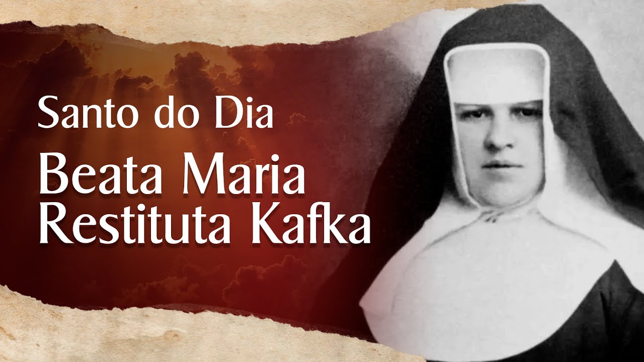 Santo do Dia | Beata Maria Restituta Kafka - 30 de Outubro - YouTube