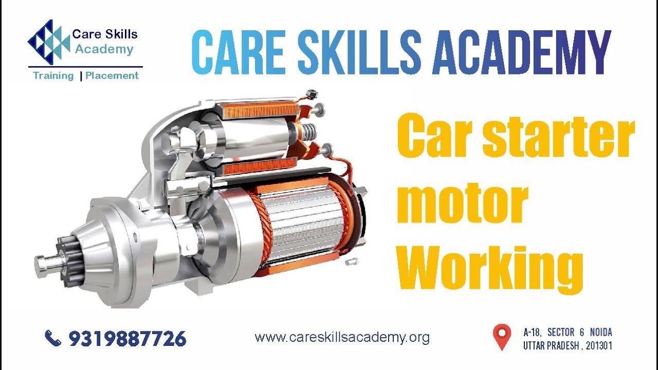 Car starter motor Working || Care skills academy - YouTube