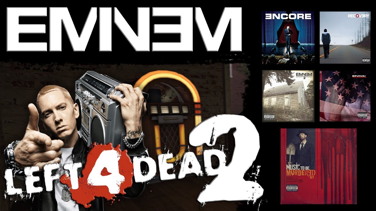 Left 4 Dead 2 - Eminem Jukebox Music Mod - YouTube