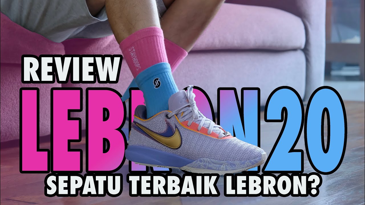 Sepatu Lebron Ternyaman! - Nike Lebron 20 Review - YouTube