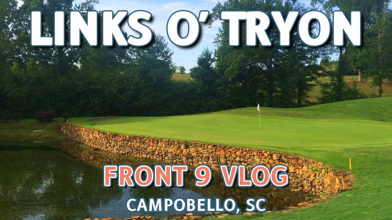 LINKS O TRYON Course Vlog and Walkthrough | FRONT 9 | Shot Tracers - YouTube