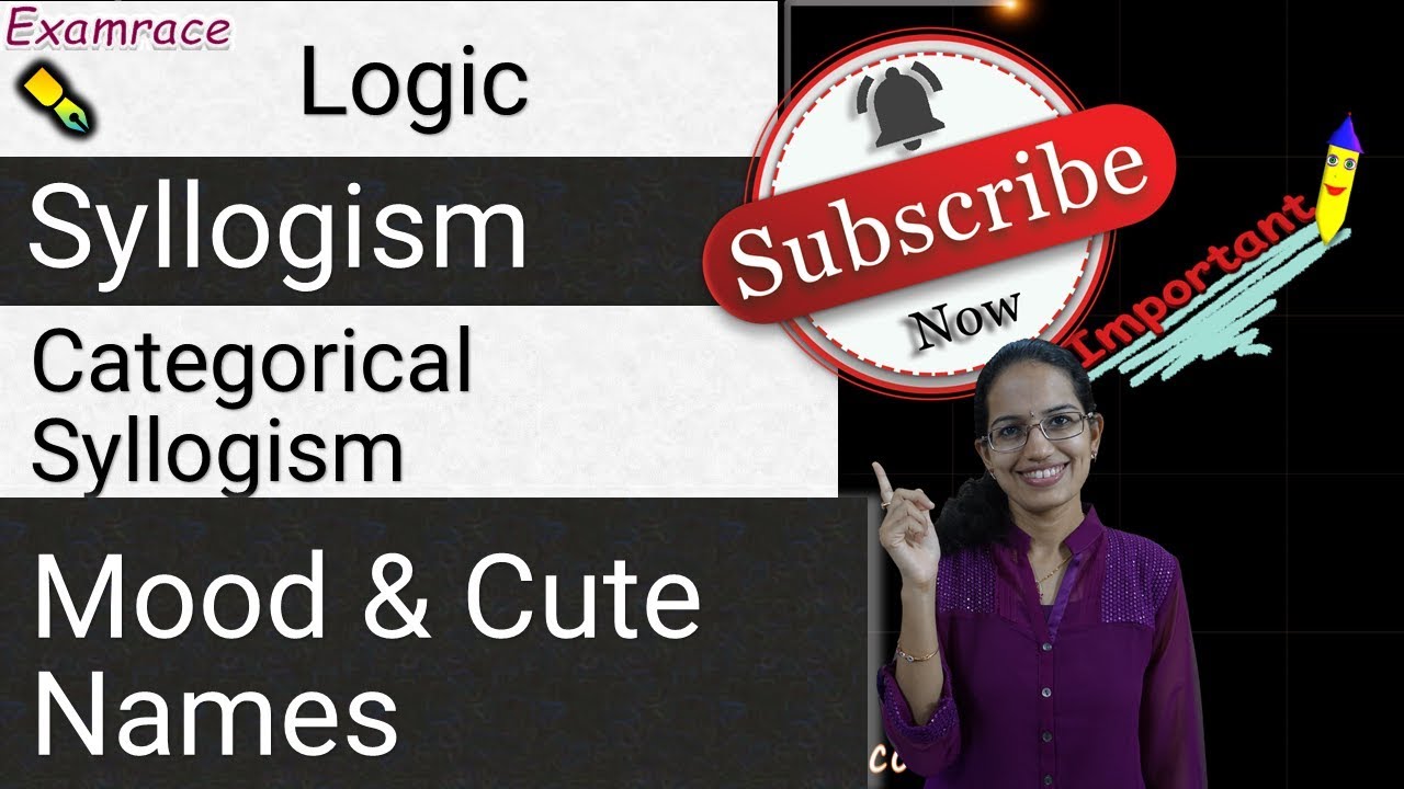 Categorical Syllogism: Mood, Figure, 256 Forms, 15 Unconditional Valid ...
