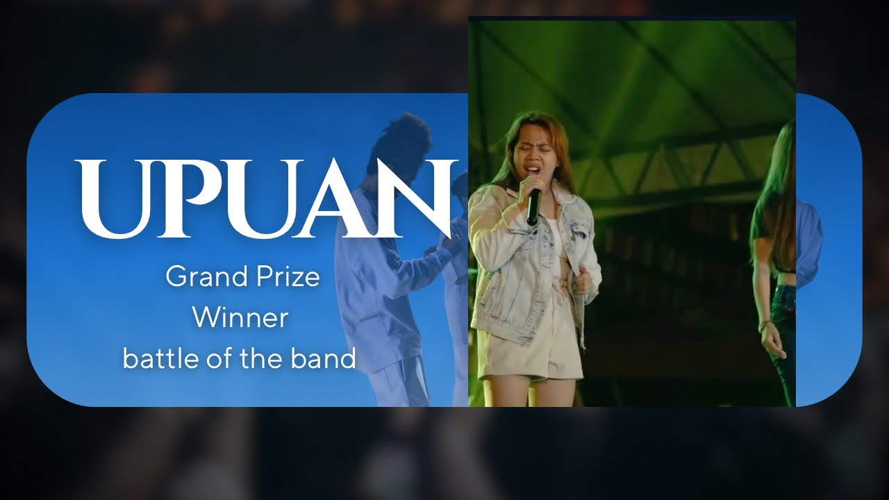 UPUAn #upuan #battleoftheband Naliyagan grand prize winner - YouTube