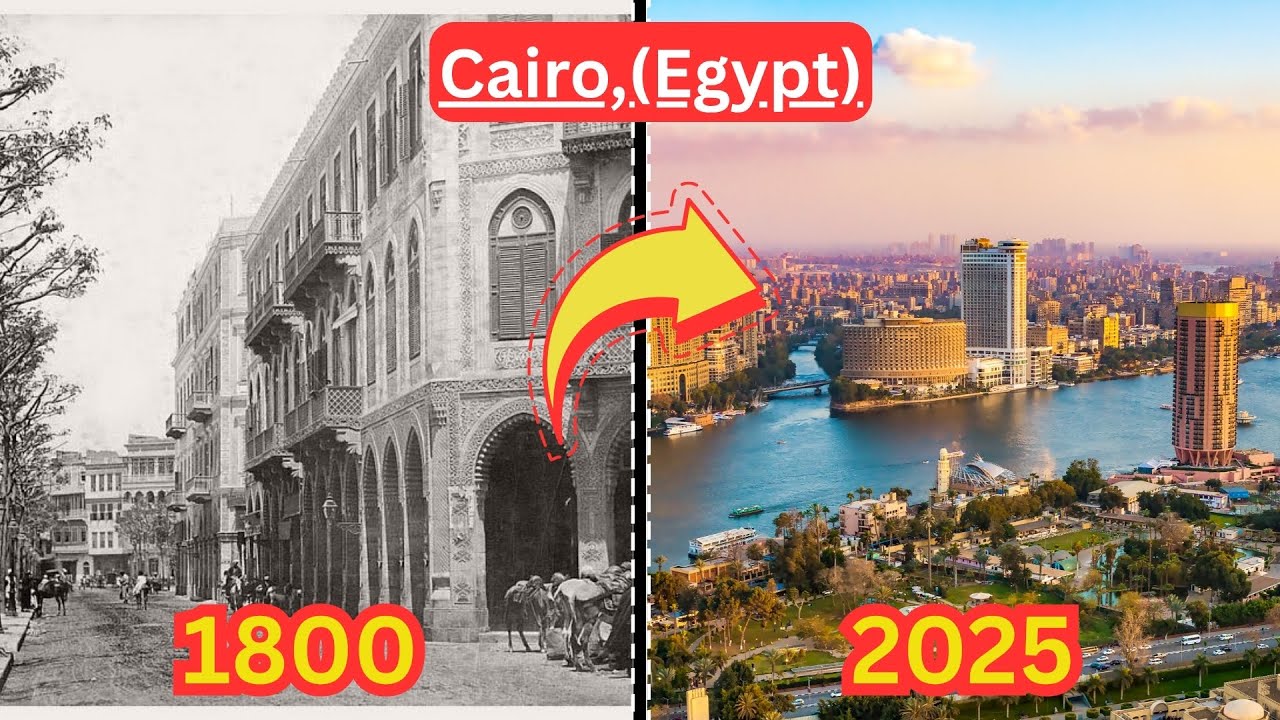 Cairo, Egypt (1800 - 2025) - Then And Now Cities - City Evolution - YouTube