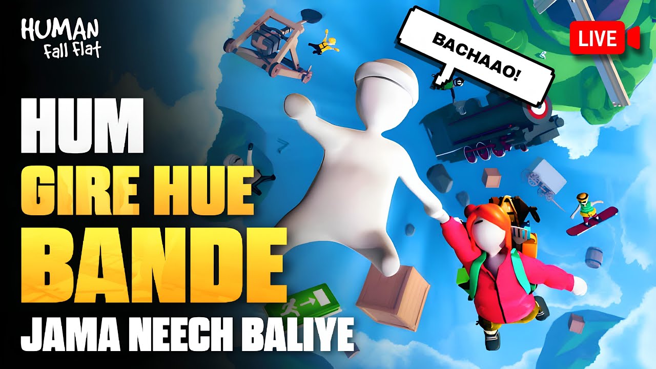 Ham Gire Hue Bande ! Human Fall Flat || Gaming4You - YouTube