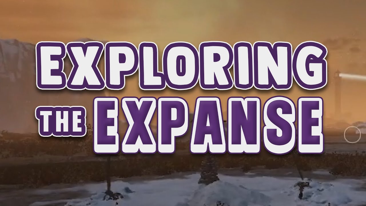 Exploring the Expanse - Ft. Trakkstar | A Dread Hunger Special - YouTube